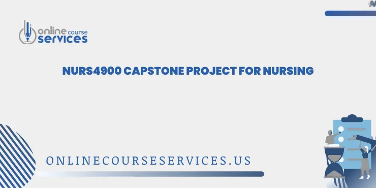 NURS4900 CAPSTONE PROJECT FOR NURSING